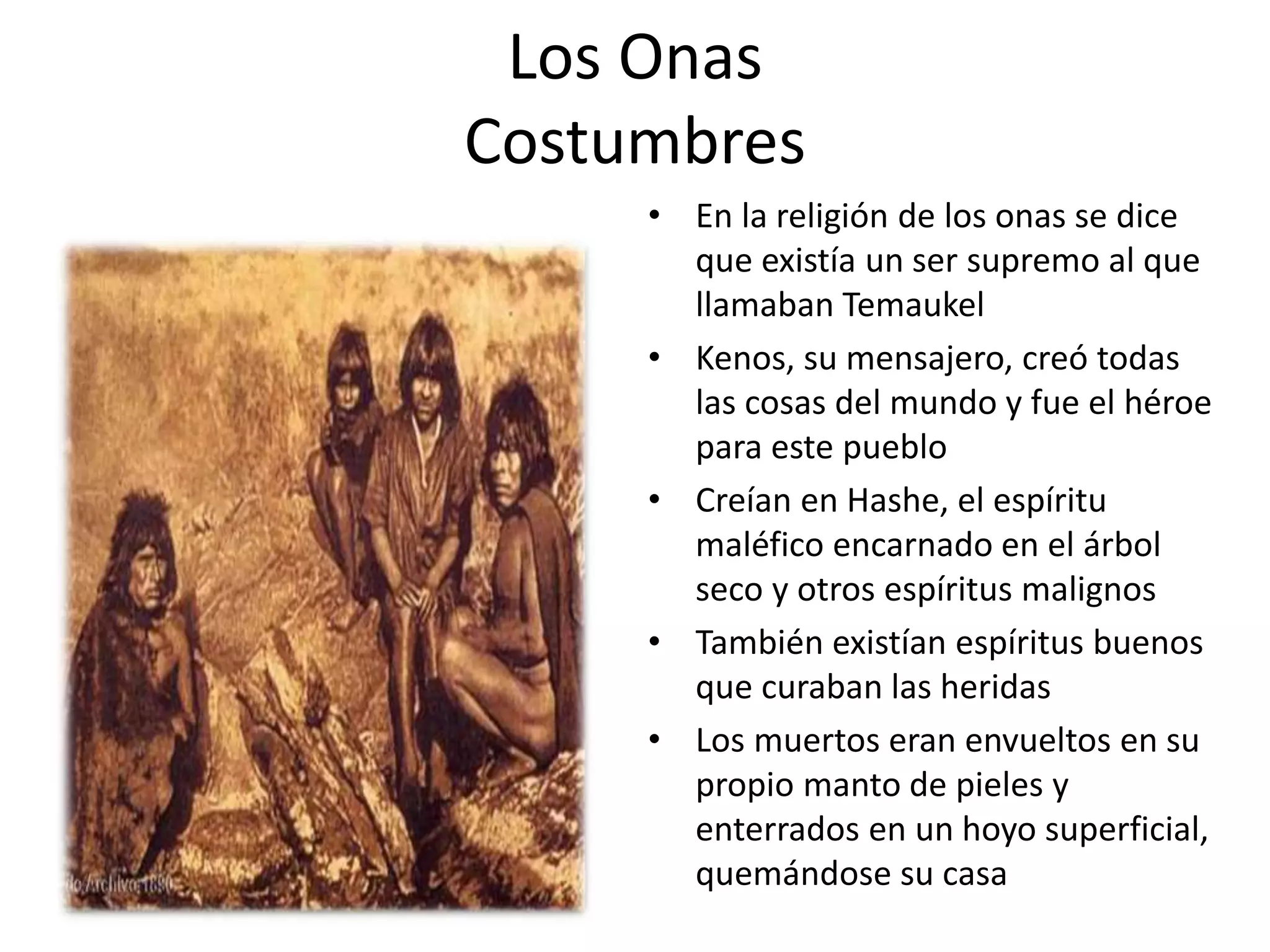 Pueblo indigena los onas | PPTX