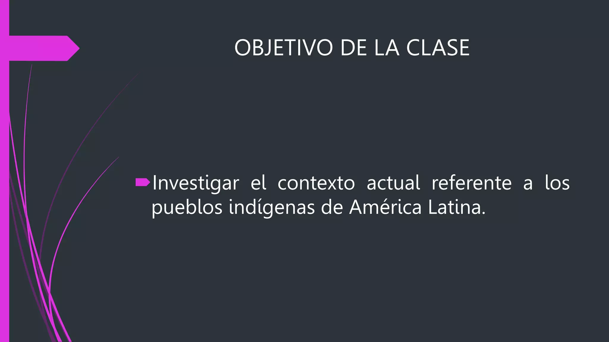 Pueblos indígenas de América Latina.pptx