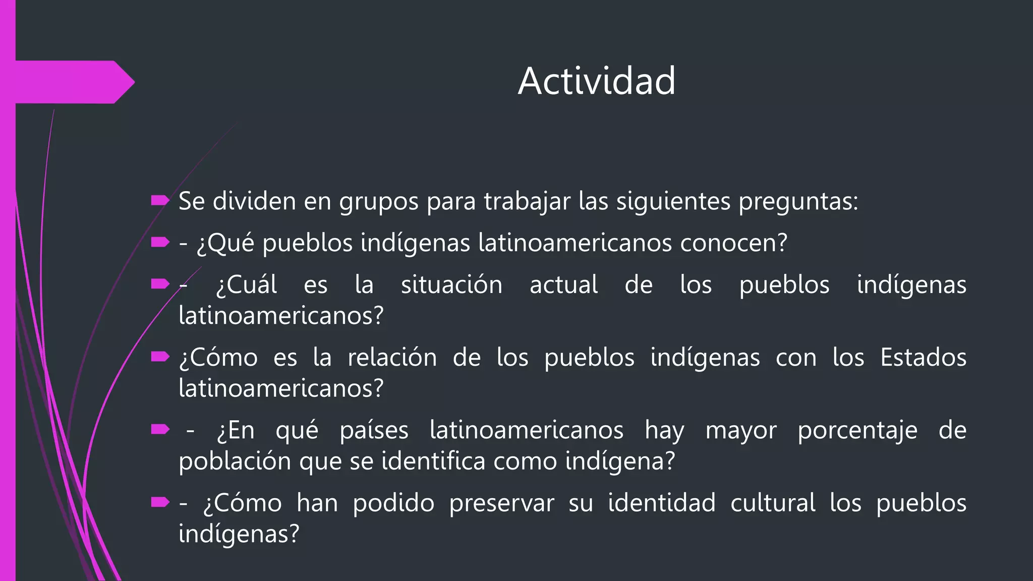 Pueblos indígenas de América Latina.pptx