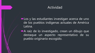 Pueblos indígenas de América Latina.pptx