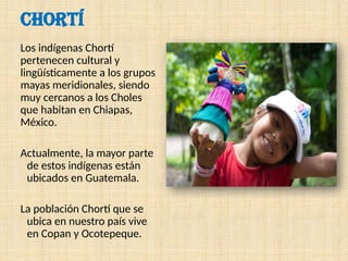 pueblos Indigenas y Afro Hondureños, descripción y presentación de cada ...