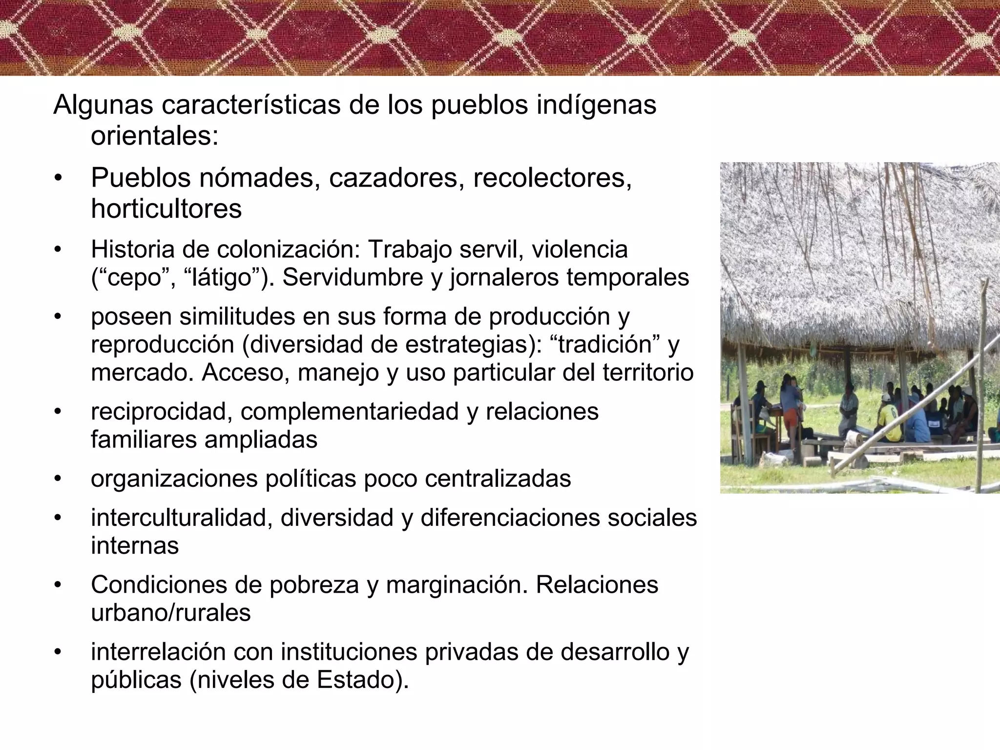 Pueblos indigenas del oriente boliviano | PPT