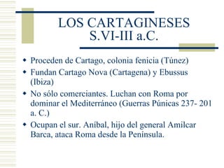 Pueblos prerromanos y colonizaciones | PPT