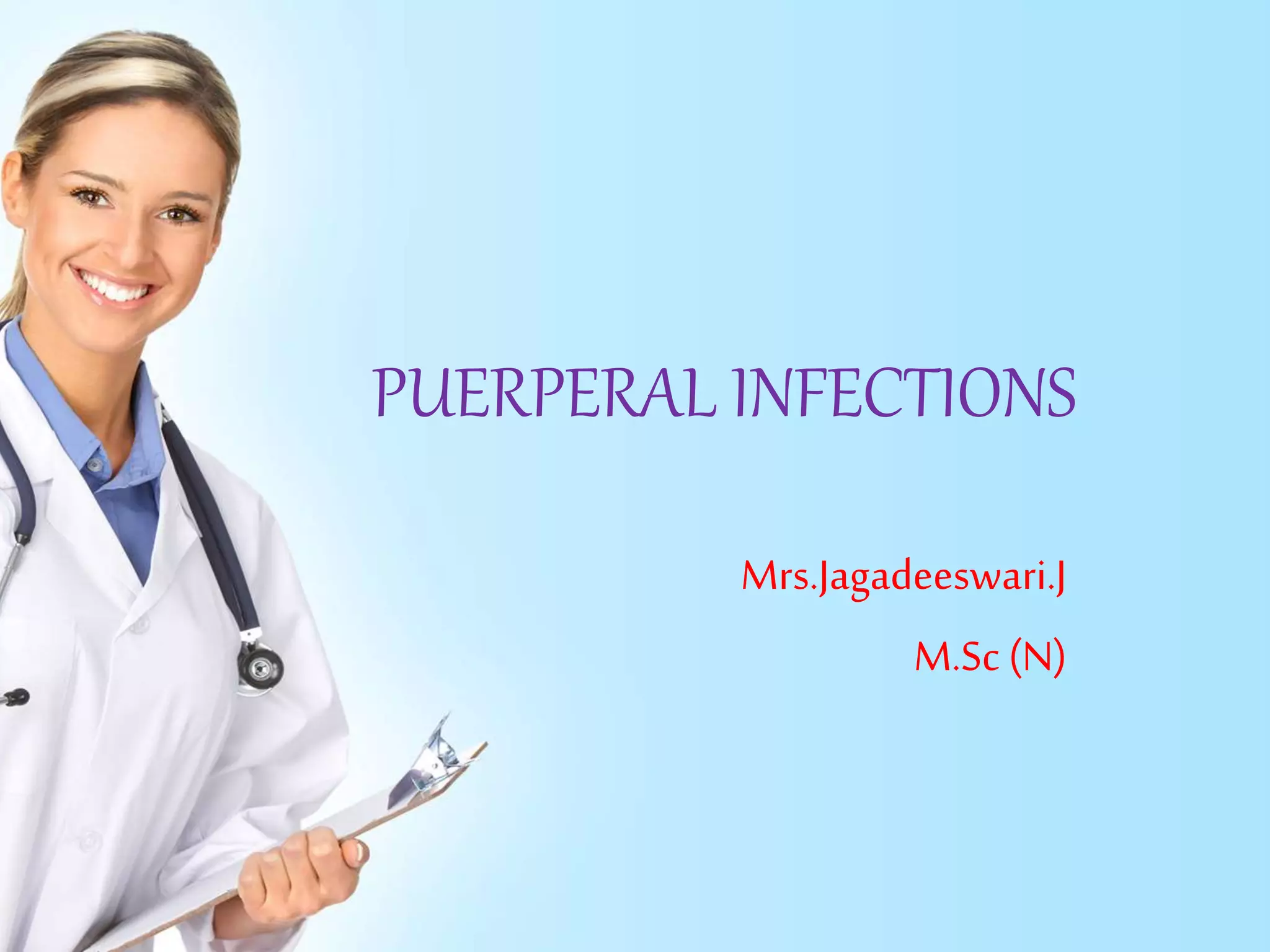 Puerperal infections | PPTX