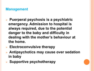 Puerperal mental disorder | PPTX