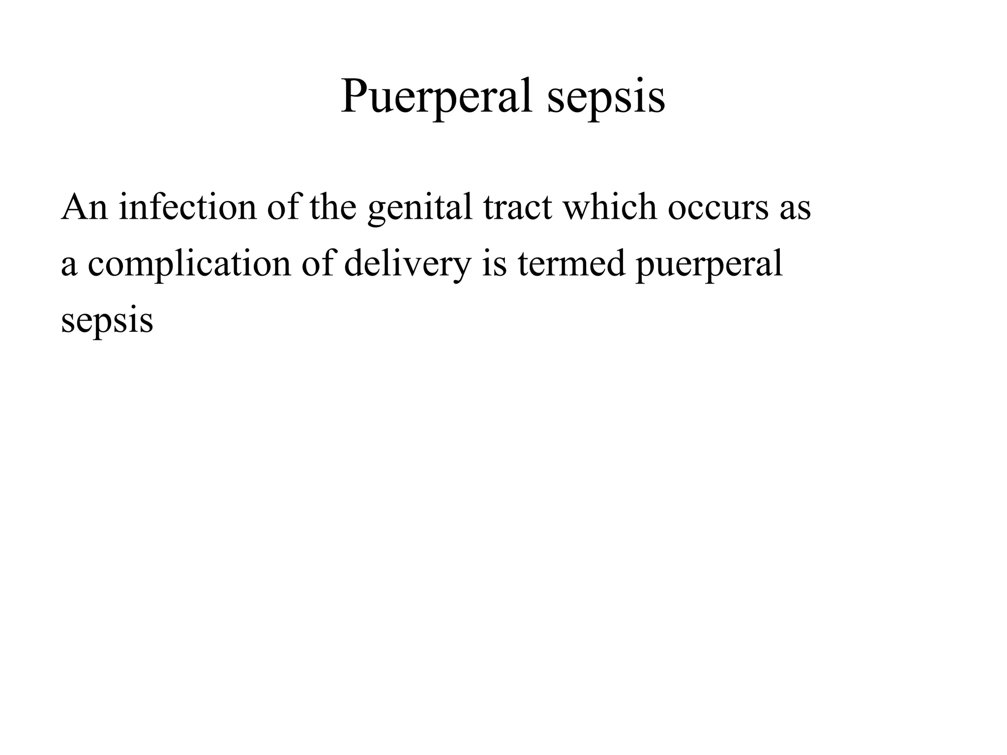 Puerperal pyrexia & sepsis | PPTX