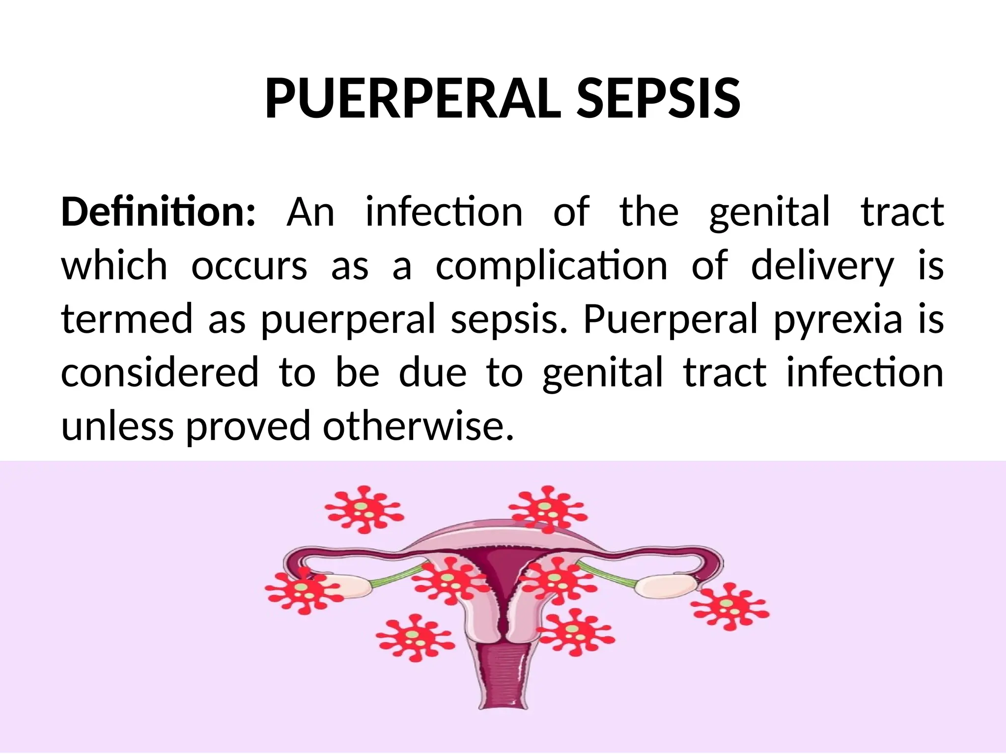 Puerperal Sepsis.pptx.PUERPERAL PYREXIA.. | PPTX