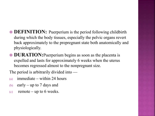 Puerperium | PPTX | Pregnancy | Reproductive Health