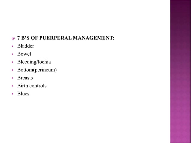 Puerperium | PPTX | Pregnancy | Reproductive Health