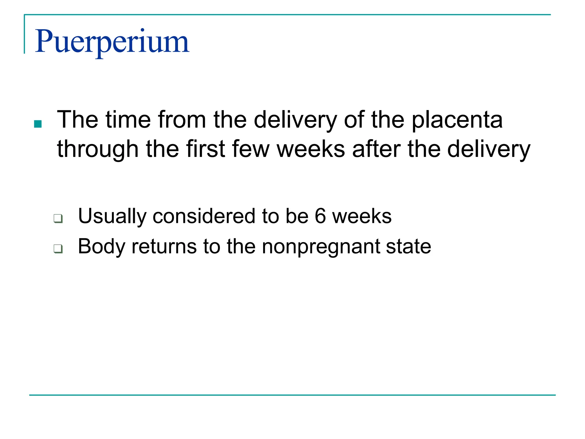 normal and abnormal puerperium/postnatal period .pptx | Pregnancy ...