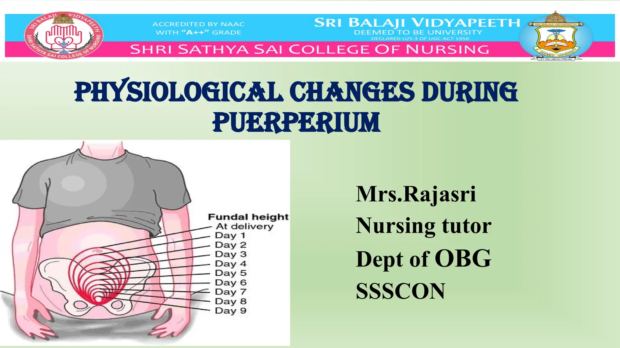 Physiological changes during puerperium/Physiological changes ...