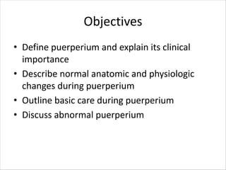 Comprehensive Overview of Normal and Abnormal Puerperium Care and ...
