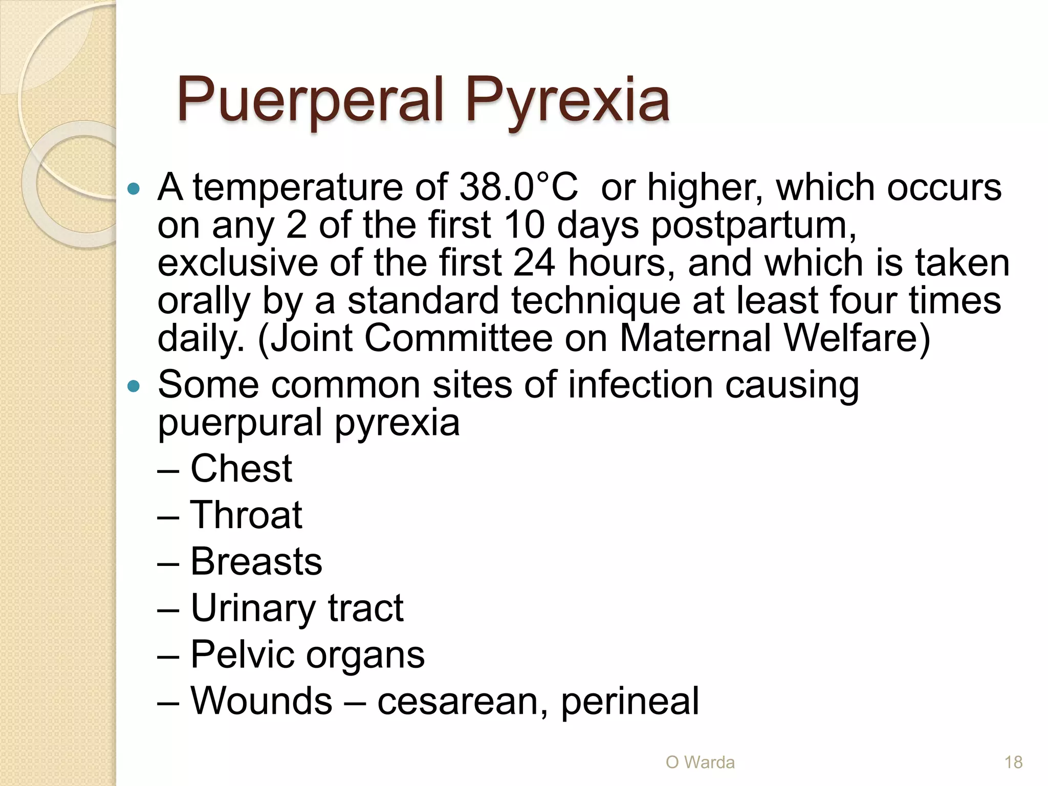 The Puerperium : Normal and Abnormal; O Warda | PPTX