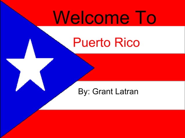 Grant's Puerto Rico Powerpoint (English) | PPT | Geography | Science
