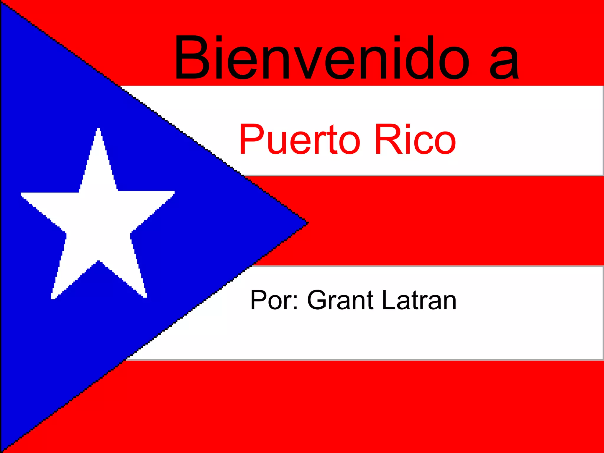 Grant's Puerto Rico Powerpoint (Spanish) | PPT