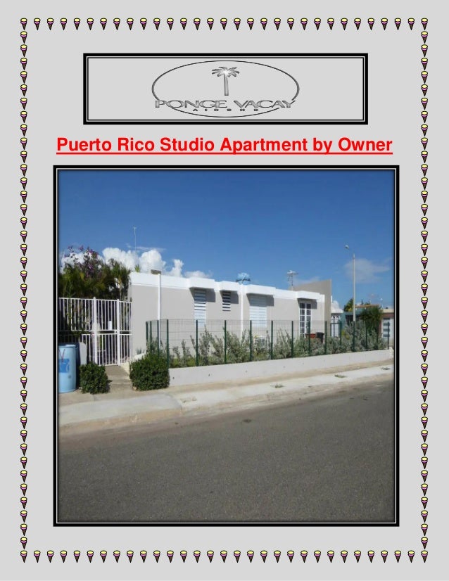 Puerto Rico Studio Apartment by Owner.pdf | Vacation Properties | Real ...