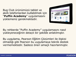 Puffin Academy Kurulum Rehberi | PDF