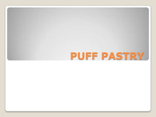 Puff Pastry | PPT