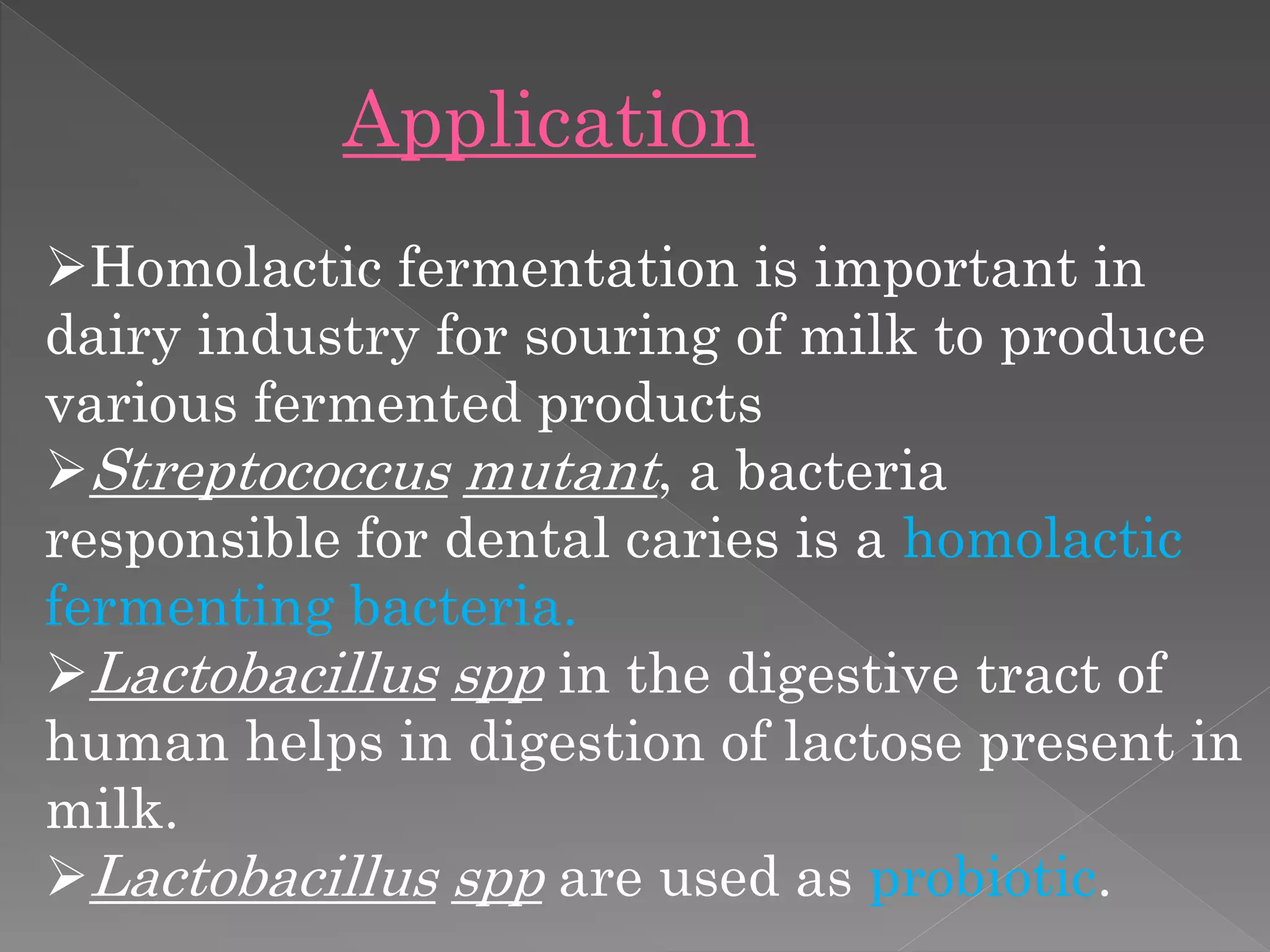 Lactobacilli- Homo and Hetero lactic acid Fermentation and its ...