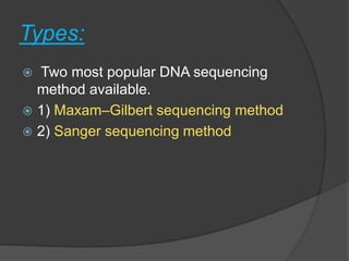 DNA sequencing - Maxam gilbert method | PPTX