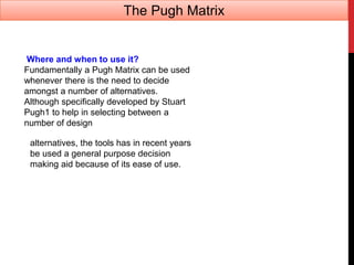 Pugh matrix concept evaluation in Design | PPTX