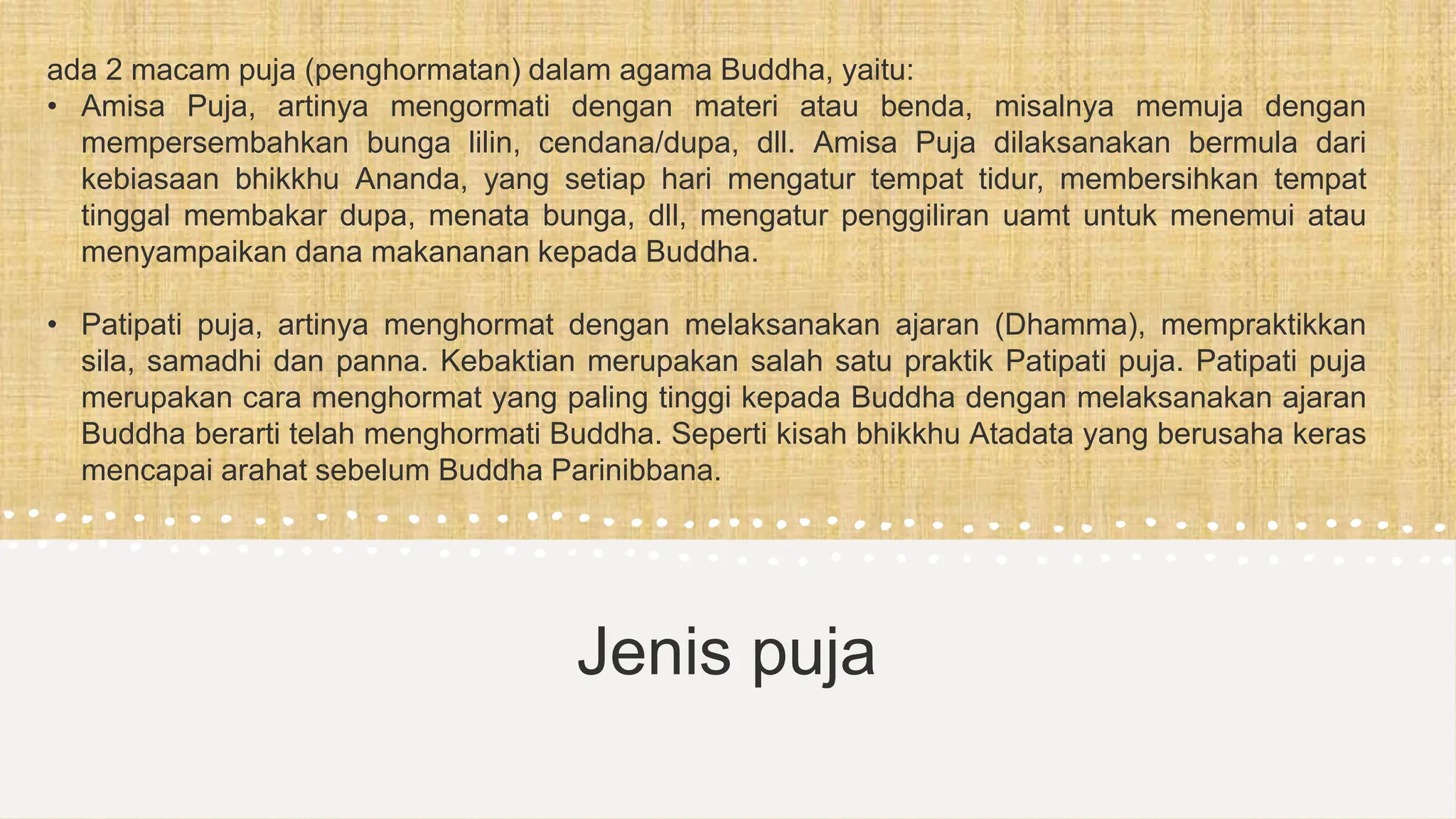 pengertian puja, jenis puja dalam agama Buddha | PPTX