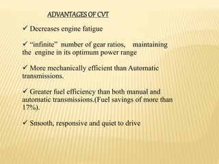 PPT ON CONTINUOUSLY VARIABLE TRANSMISSION CVT by Pukhraj Palariya | PPTX