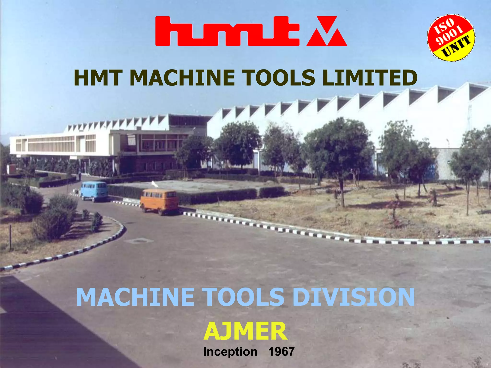 PPT on HMT Ajmer unit By Pukhraj palariya | PPTX