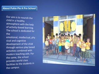 Pukie pie a pre school | PPTX