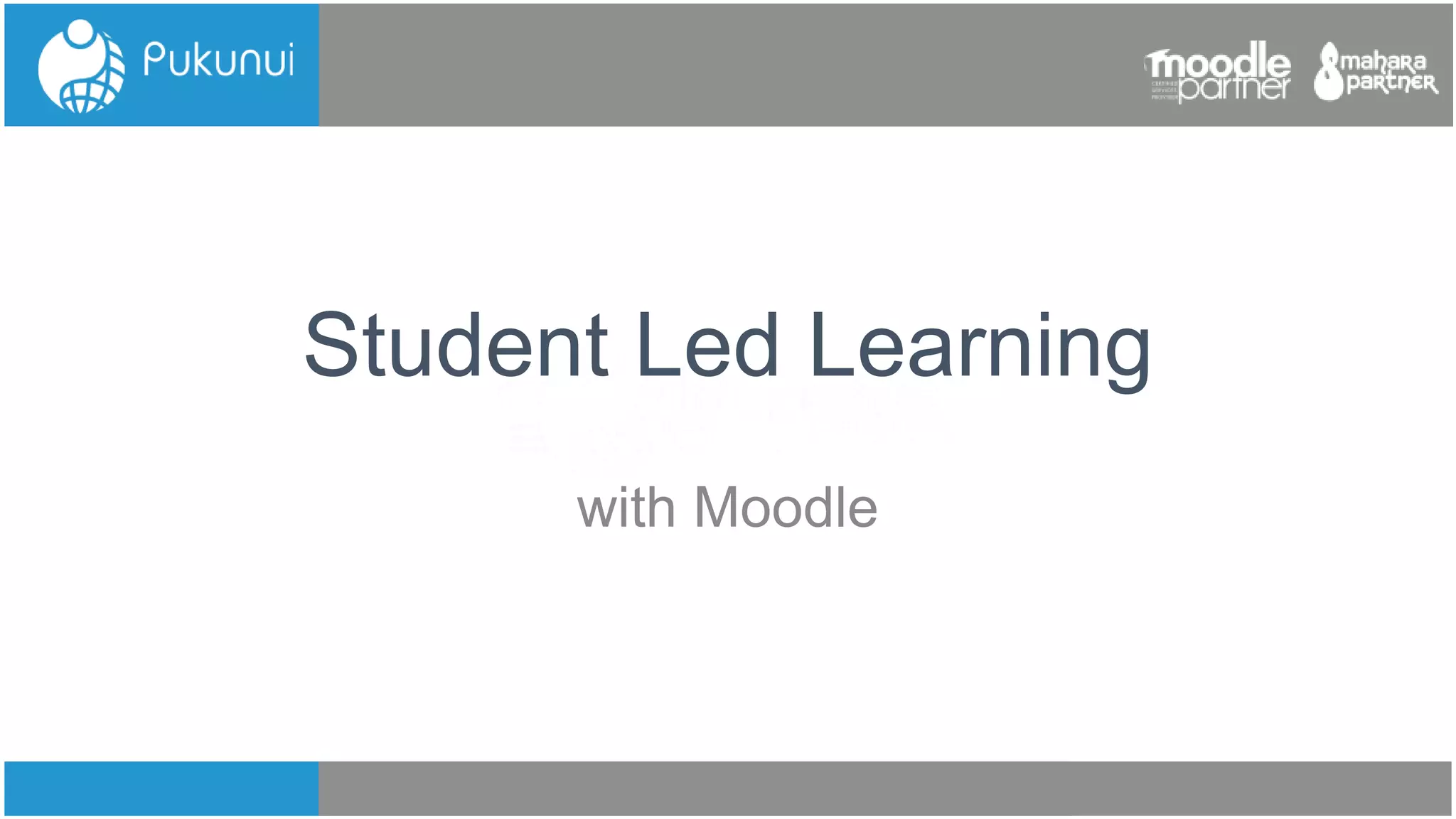 Pukunui- student led learning - feb13 | PPT