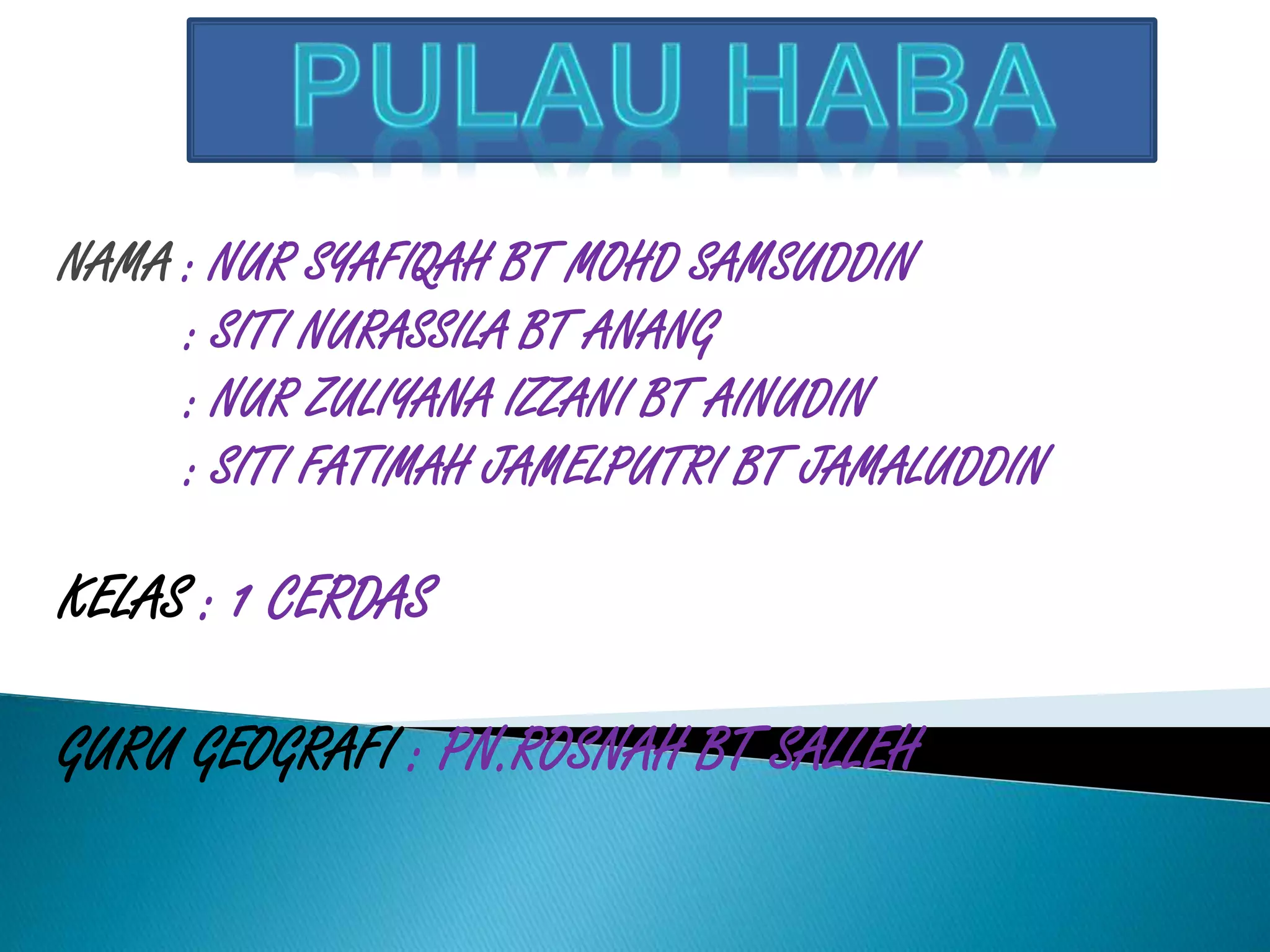 Pulau haba (tingkatan 1) | PPTX