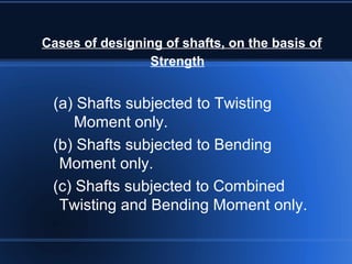 DESIGN OF SHAFT | PPT