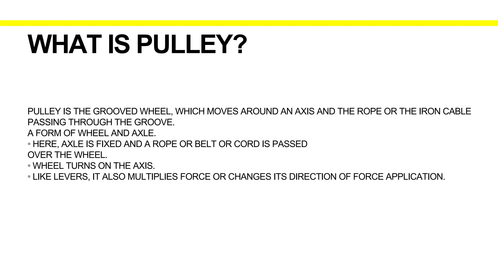 PULLEYS and the definition types of pulleys | PPTX
