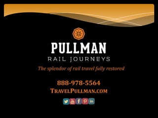 Pullman Rail Journeys - An Introduction | PPT