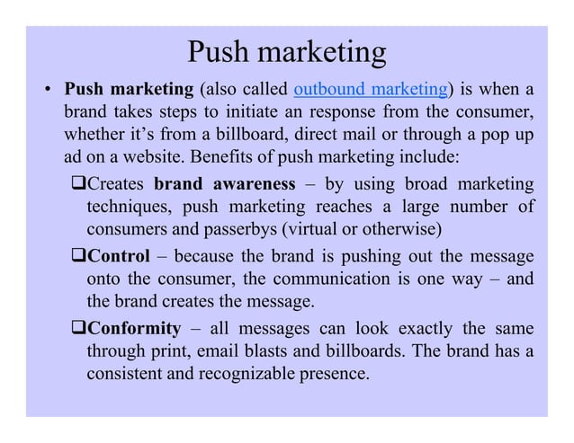 Pull, not push attracting potential users | PPT