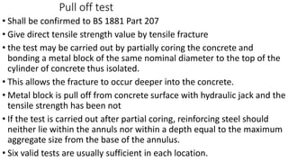 Pull off test for concrete | PPTX