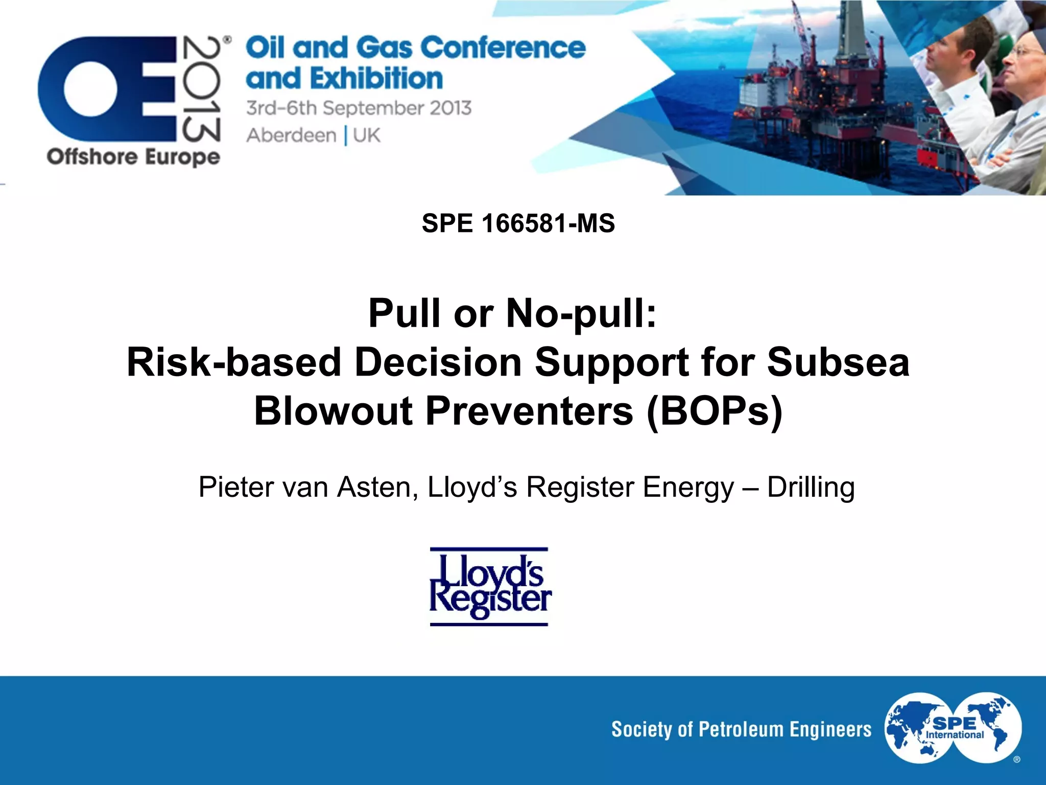 Pull or no pull: Risk based decision support for subsea blowout ...