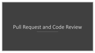 Pull request and code review | PPT