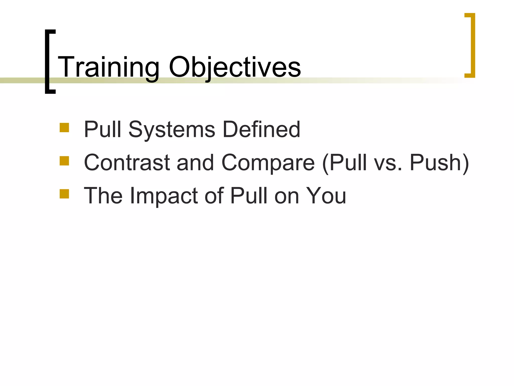 Pull Systems | PPT | Business and Finance