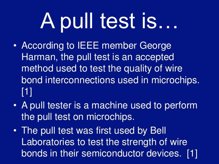 Pull Test Presentation