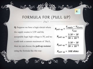 Pull up & pull down resistors | PPTX