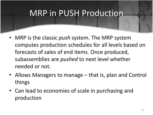 Pull Vs. Push Production | PPTX | Manufacturing Industry | Industries