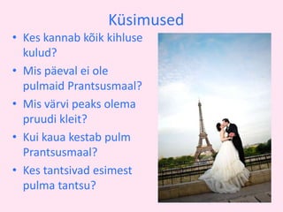 Pulmade traditsioonid prantsusmaal | PPTX
