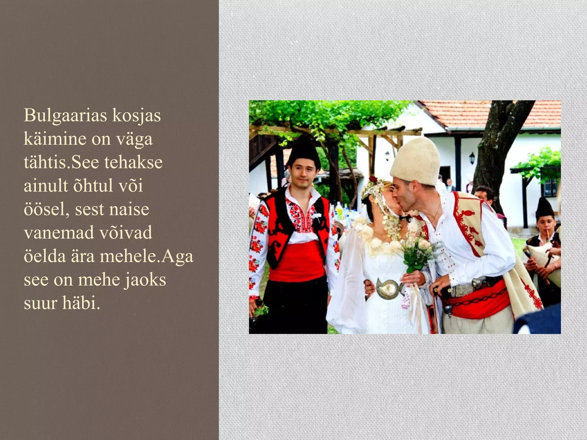 Pulma traditsioonid bulgaarias | PPT