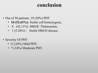 Pulm ht in sickle cell disease final | PPTX