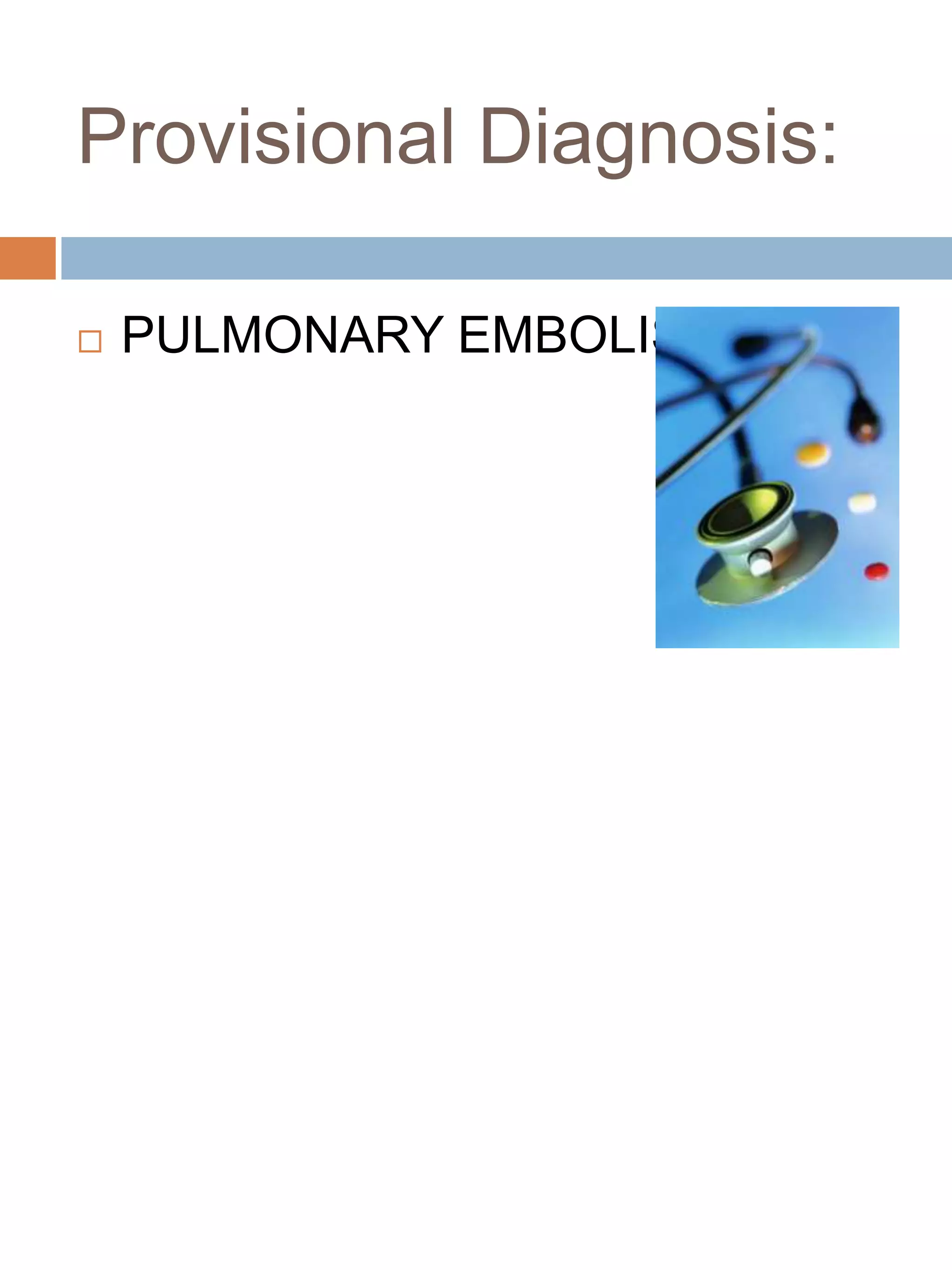 Pulmonaary embolism Case scenario and Its management | PPTX