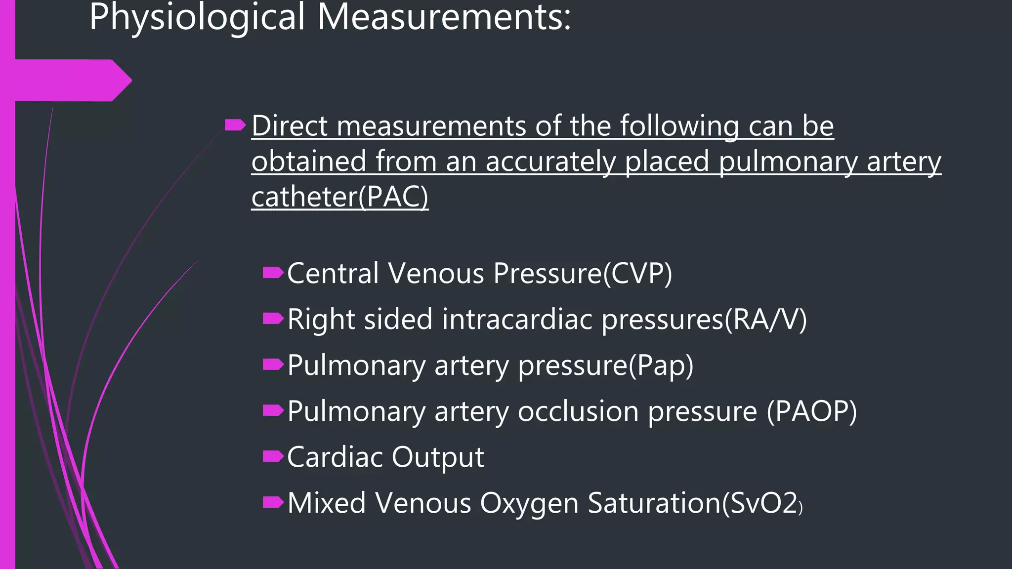 Pulmonary artery catheter | PPTX