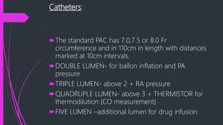 Pulmonary artery catheter | PPTX