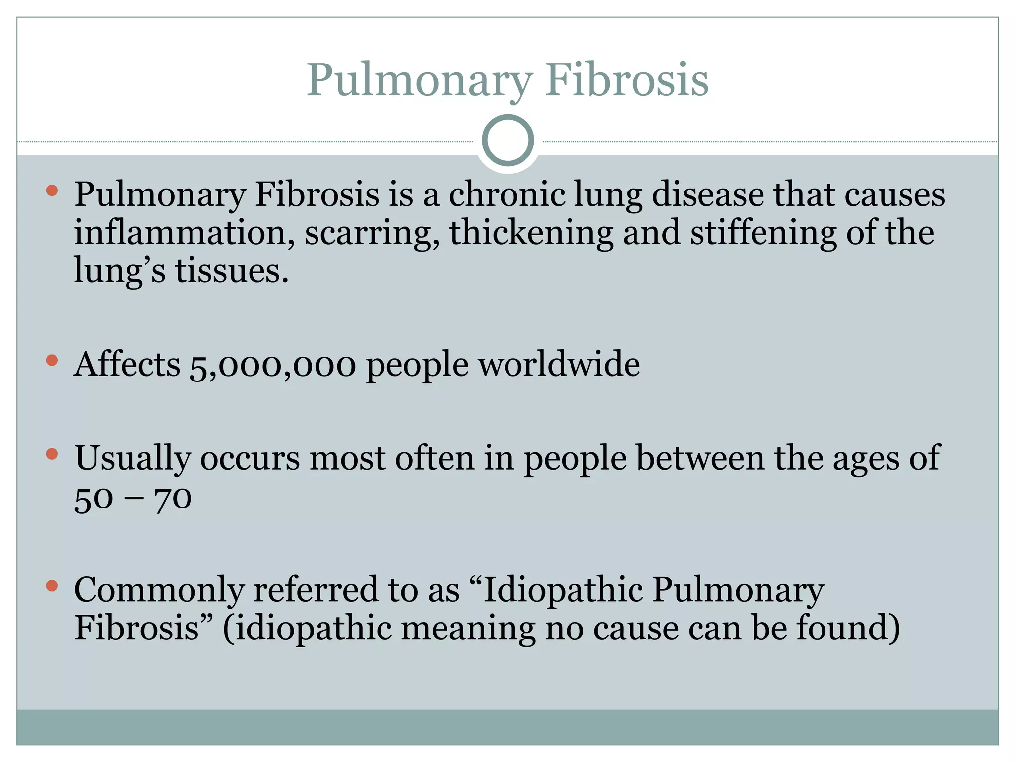 Pulmonary Fibrosis Presentation | PPT