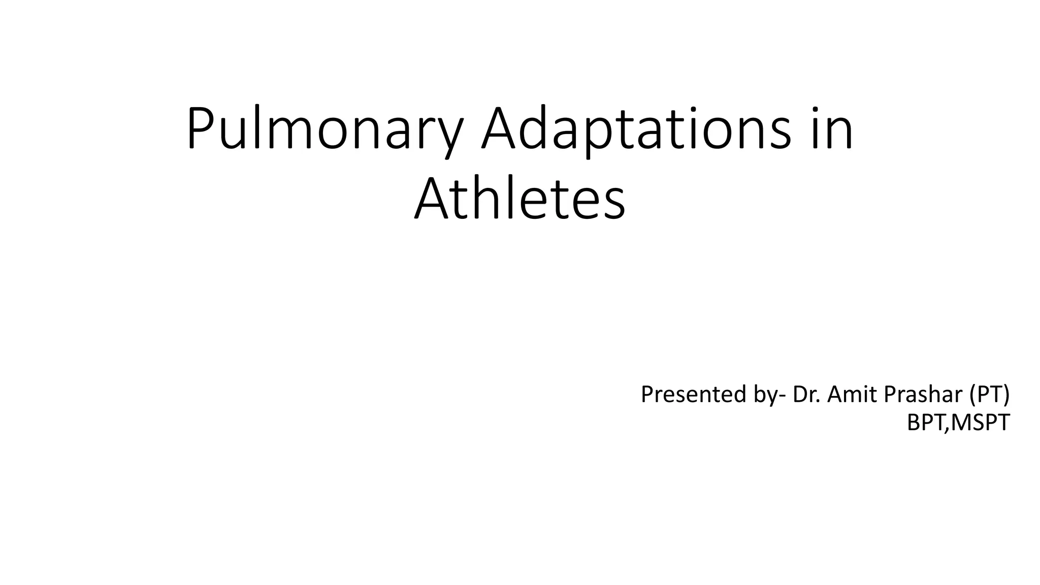 Pulmonary Adaptations in Athletes [Autosaved].pptx